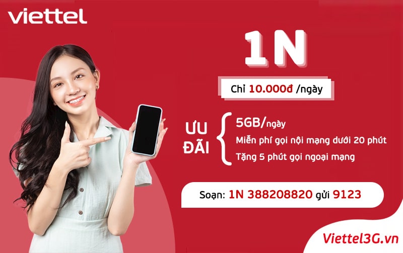Đăng Ký Gói Cước 1N Viettel Có Ngay 5GB Kèm Gọi 1 Ngày | Viettel 3G